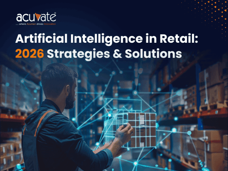 Artificial Intelligence in Retail: 2026 Strategies & Solutions